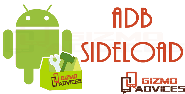 How To Use Adb Sideload To Install Roms And Mods On